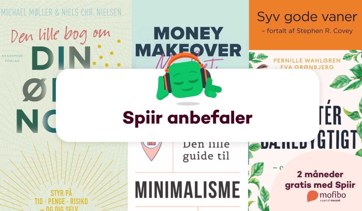 Spiir anbefaler: 5 lyd- og e-bøger til dig, som ønsker at ændre ...